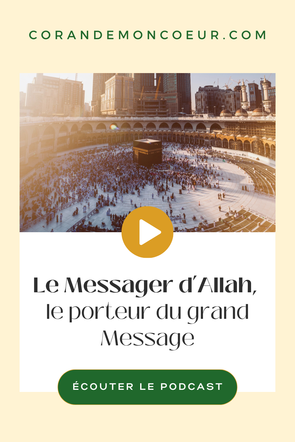 Le Messager d'Allah : le porteur du grand message ! | CDMC