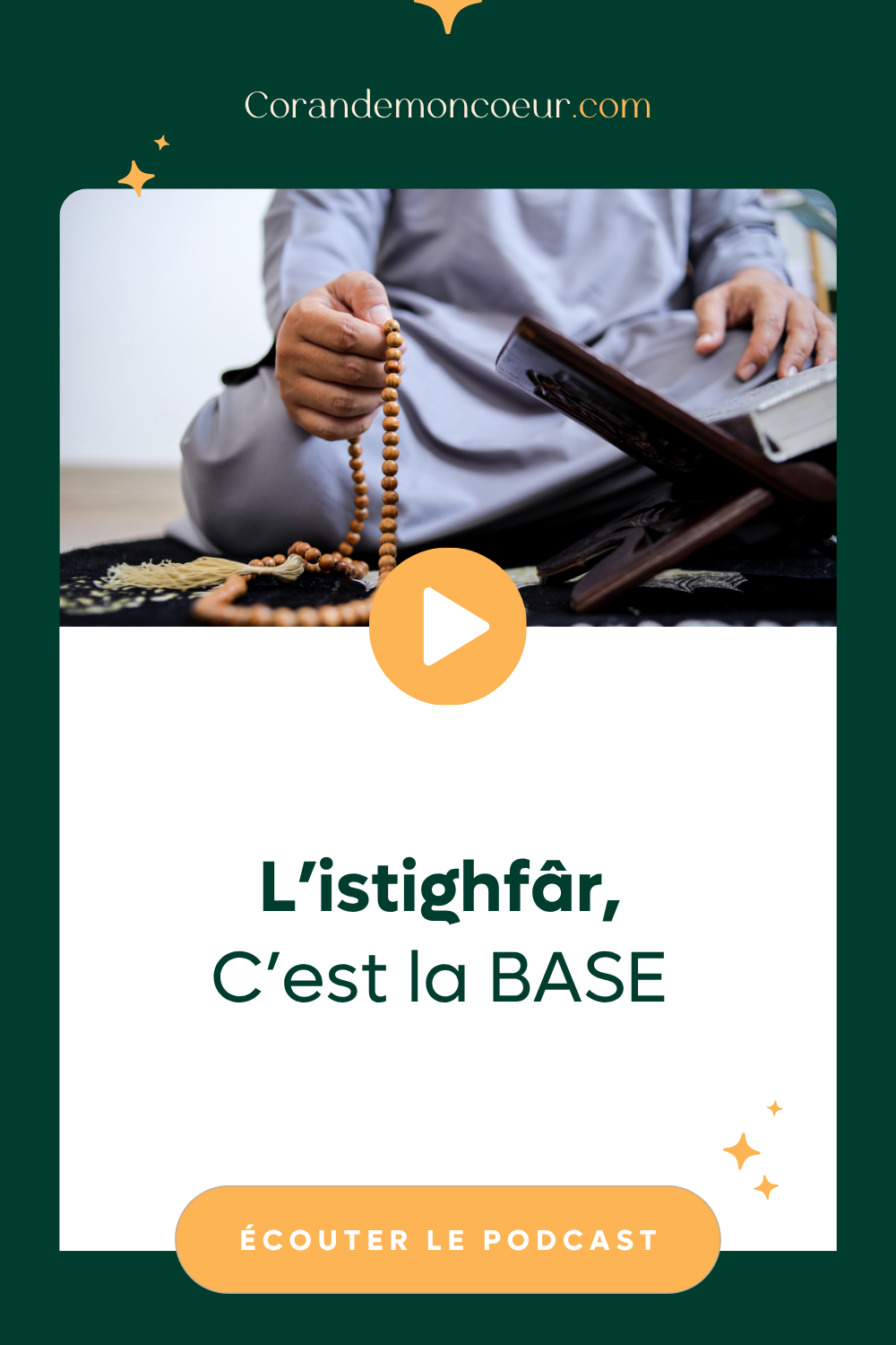 L'istighfar | Coran De Mon Cœur
